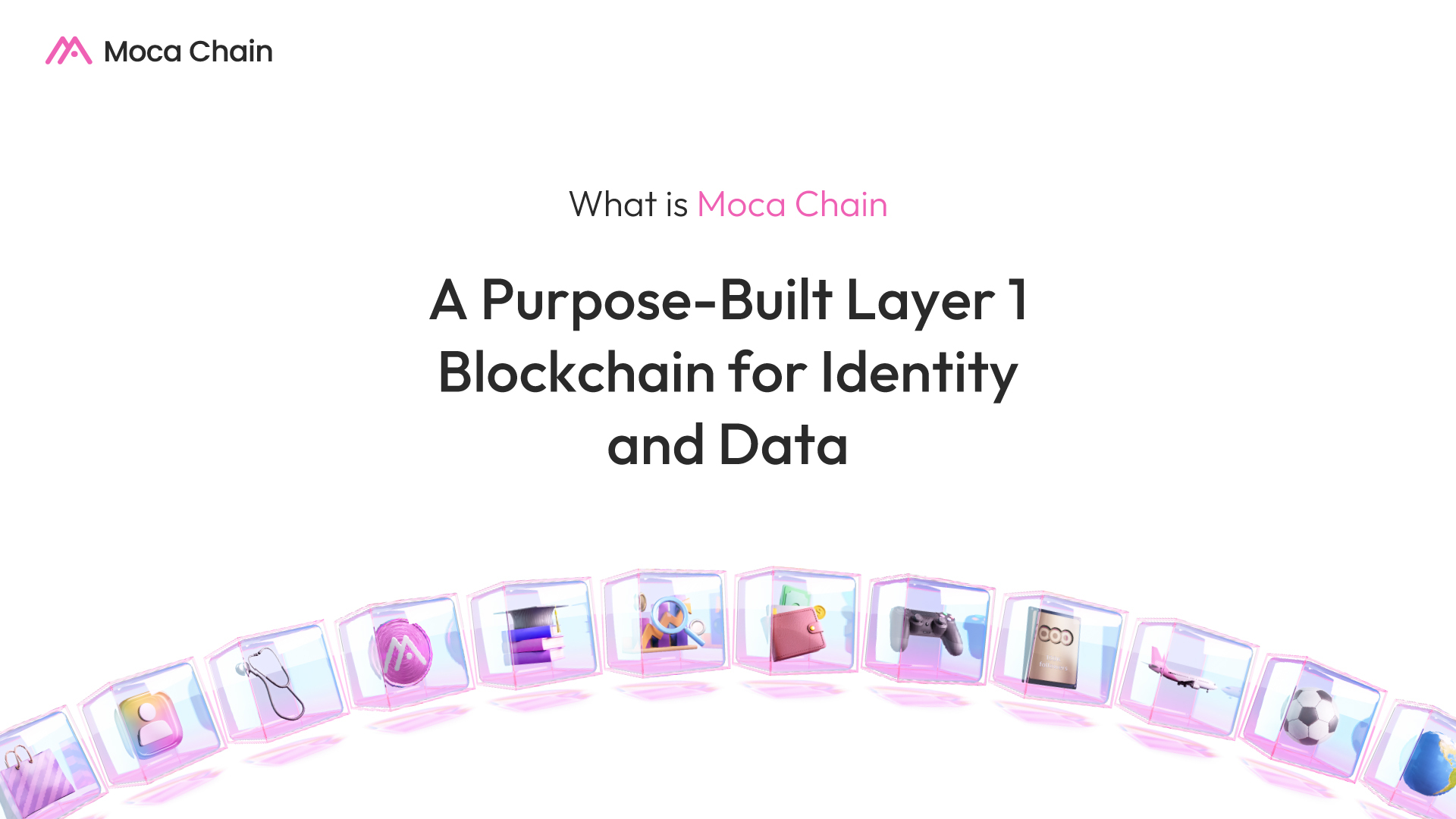 What is Moca Chain? A purpose-built L1 for identity and data - Moca Academy